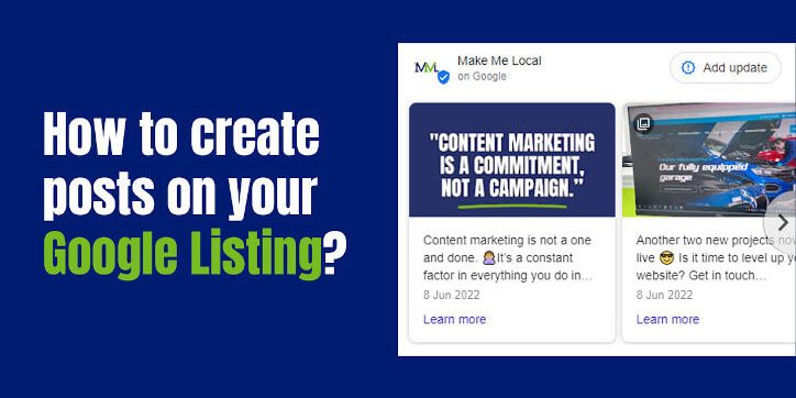 How to create posts on my Google listing [Guide] - Make Me Local